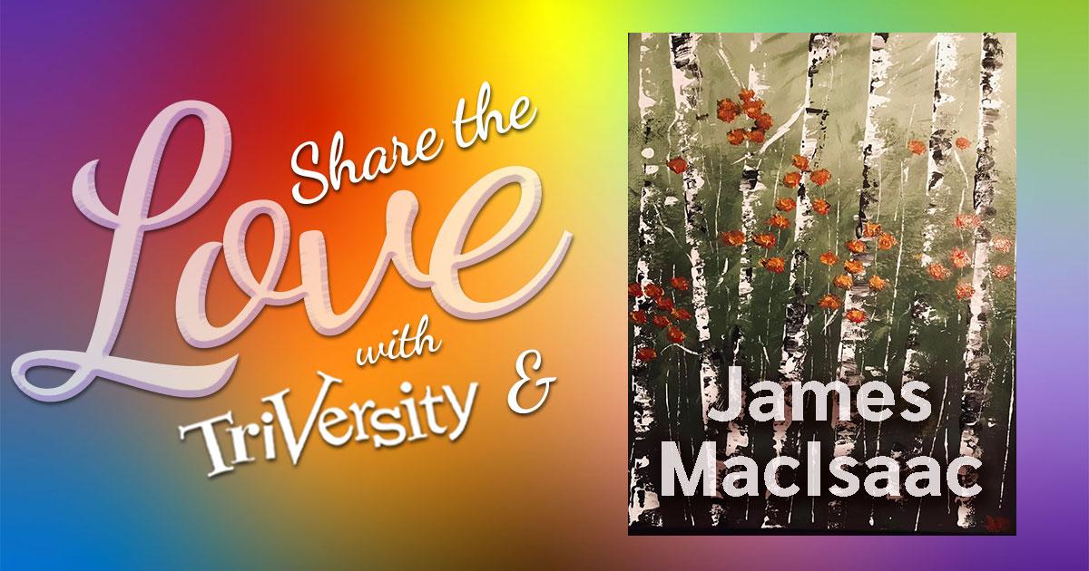 Thanks James MacIsaac! - TriVersity