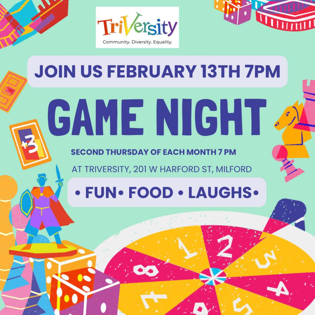 Game Night! TOMORROW THURSDAY February 13th 2025 7-9pm @ The TriVersity ...